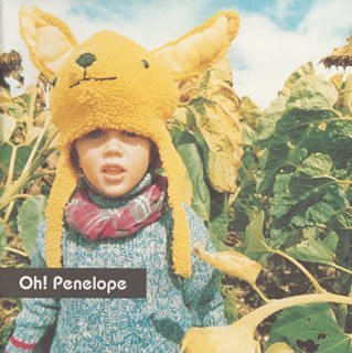 【中古】Oh!penelope【メーカー名】エピックレコードジャパン【メーカー型番】【ブランド名】エピックソニー【商品説明】中古商品のご購入時はご購入前に必ず確認をお願いいたします。商品画像はイメージです。中古という特性上、使用に影響ない程...