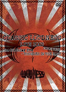 【中古】CLASSIC LOUDNESS LIVE 2009 JAPAN TOUR The Birthday Eve-THUNDER IN THE EAST [DVD]【メーカー名】徳間ジャパンコミュニケーションズ【メーカー型番】【ブランド...