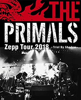 【中古】THE PRIMALS Zepp Tour 2018 - Trial By Shadow [Blu-ray]【メーカー名】SQUARE ENIX CO. LTD.(PLC)(D)【メーカー型番】【ブランド名】商品画像はイメージです。...