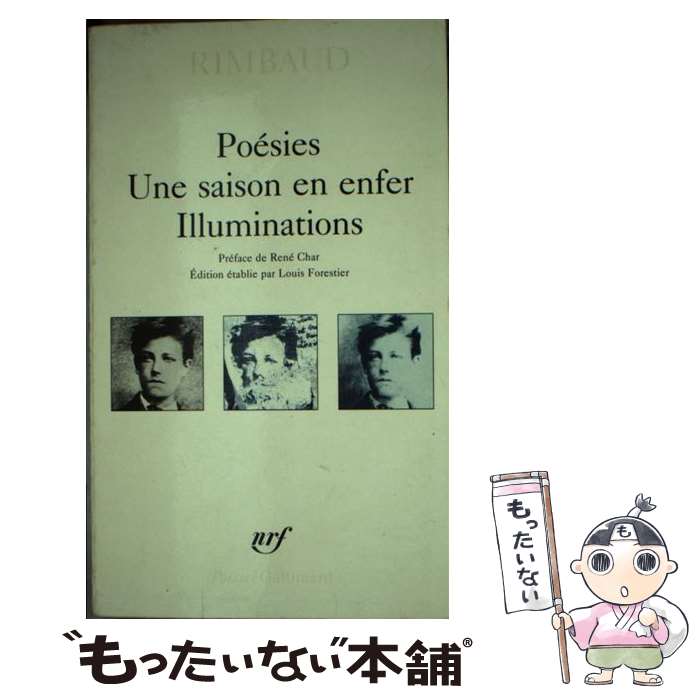 著者：Arthur Rimbaud出版社：Editions Flammarionサイズ：その他ISBN-10：2070319555ISBN-13：9782070319558■こちらの商品もオススメです ● 中原中也詩集　新装版 / 中原 中...