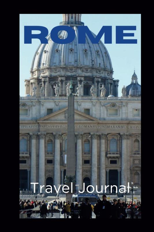 Travel Journal for Roman men and women: An easy travel planner for recording purposes with traveler's prayers