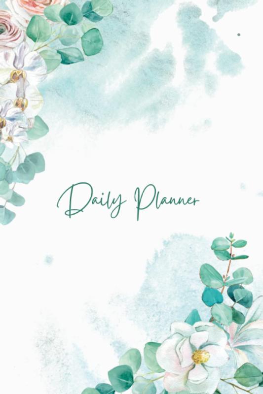 Daily Planner 365 Pages, 6 x 9 inches, with Sections for Affirmations, Priorities, and Schedules