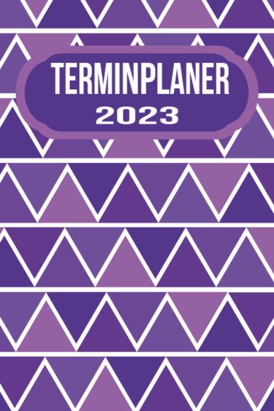 Terminplaner 2023: Wochenplaner zum notieren, organisieren und planen ca. DIN A5 6x9. Kalender | Terminkalender | Monats...