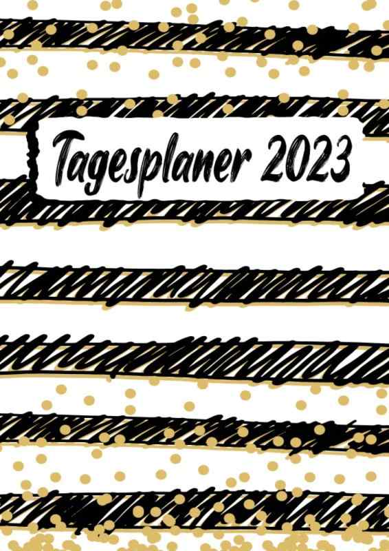 Tagesplaner 2023: XXL Kalender DIN A4 2023 1 Tag = 1 Seite mit grossem Tagesplaner und grossartiger Uebersicht. Monatsue...