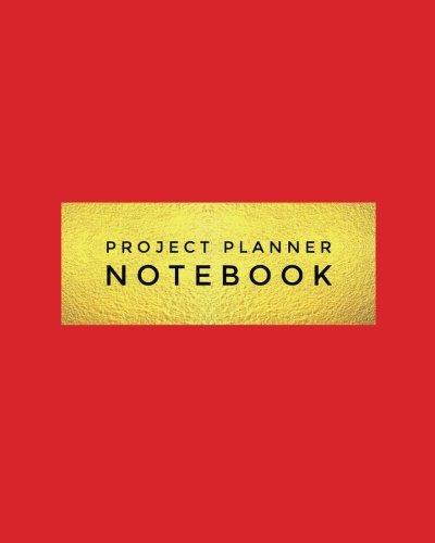 Project Planner Notebook: Red Organizer For Your Projects Or Meetings, Our Book Includes: Attendees List, Action Items, ...