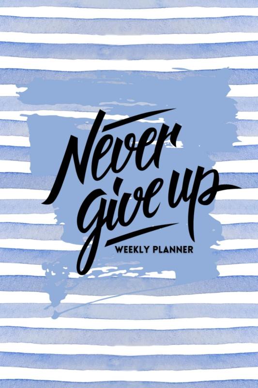 Weekly Planner: Blue Stripe Motivational Cover: The Best Weekly Diary, Assignment Planner, Get things done, Day Planner,...