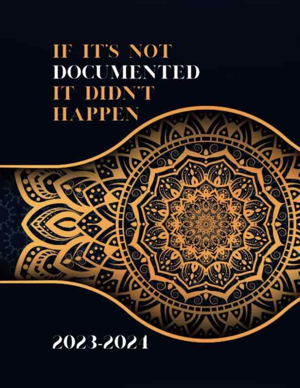 If It's Not Documented It Didn't Happen: 2023-2024 Monthly Planner | 2 Year Calendar 2023-2024 Monthly Planner Schedule ...