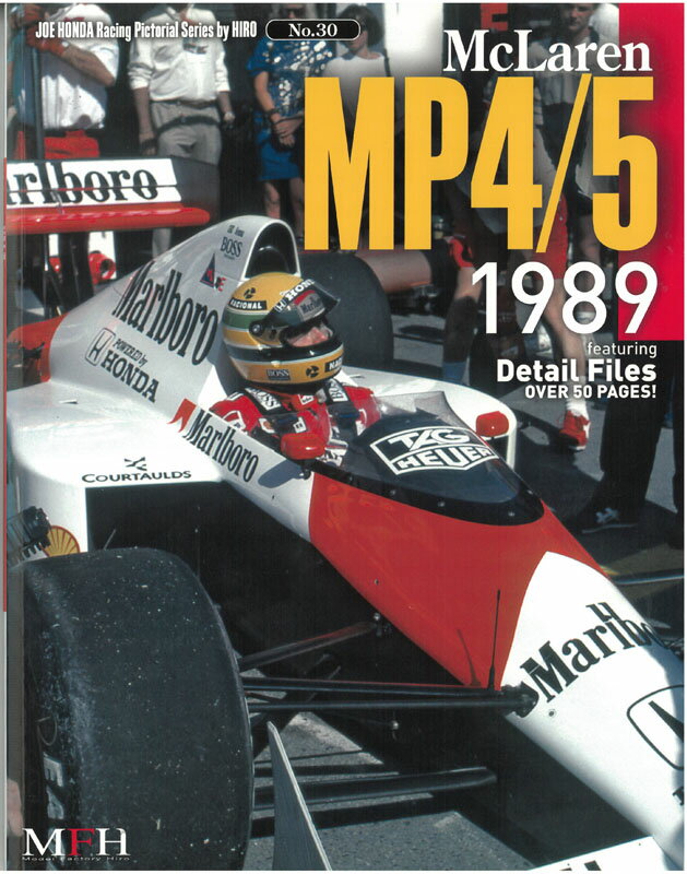 NO30. McLaren MP4/5 1989 Joe HONDA Racing Pictorial　Series by HIRO NO30【MFH BOOK】