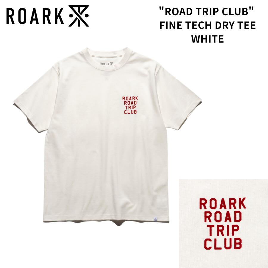 ROARK ロアーク ROAD TRIP CLUB FINE TECH DRY TEE メンズ 半袖Tシャツ ドライTシャツ 吸湿 速乾 消臭 アウトドア RTJF1220 ドライな着心地と柔らかな肌触り。夏を快適にするROARKの機能派T...