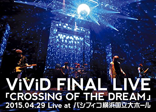 【メーカー名】ERJ(SME)(D)【メーカー型番】【ブランド名】【商品説明】ViViD FINAL LIVE 「CROSSING OF THE DREAM」2015.04.29 Live at パシフィコ横浜国立大ホール [DVD]・画像...