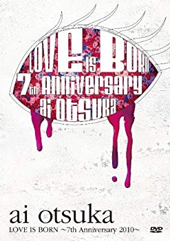 大塚 愛【LOVE IS BORN】〜7th Anniversary 2010〜 [DVD]【メーカー名】avex trax【メーカー型番】【ブランド名】エイベックストラックス【商品説明】大塚 愛【LOVE IS BORN】〜7th Ann...