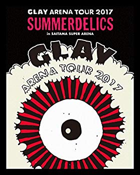 GLAY ARENA TOUR 2017 “SUMMERDELICS in SAITAMA SUPER ARENA(Blu-ray)【メーカー名】ポニーキャニオン【メーカー型番】【ブランド名】ポニーキャニオン【商品説明】GLAY ARENA...
