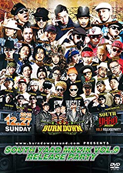 SOUTH YAAD MUZIK VOL.9 RELEASE PARTY [DVD]【メーカー名】SOUTH YAAD MUZIK【メーカー型番】【ブランド名】Burn Down【商品説明】SOUTH YAAD MUZIK VOL.9 RE...