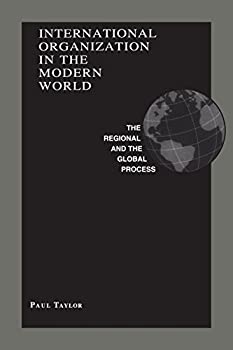 【中古】【非常に良い】International Organization in the Modern World: The Regional and the Global Process [洋書]【メーカー名】Bloomsbury USA...