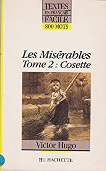 【中古】Textes En Francais Facile - Level 1: Hugo: Les Miserables 2 (Cosette) [洋書]【メーカー名】Hachette【メーカー型番】【ブランド名】【商品説明】Textes...