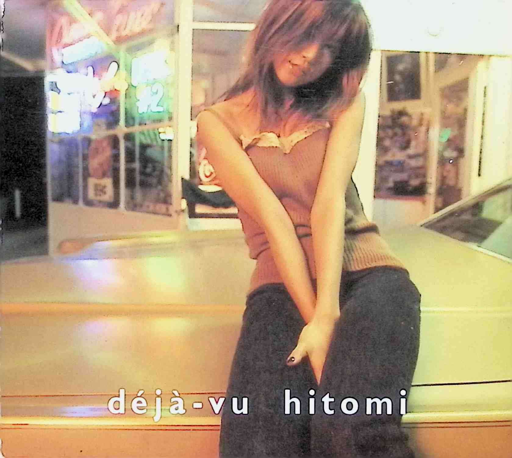 「 deja-vu」 hitomi 1 mistake 2 BUSY NOW 3 Turning Point 4 Slow Song 5 poker face 6 Free Soul!! 7 Hard Days Night(One More...