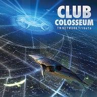「 TM NETWORK Tribute“CLUB COLOSSEUM”」 オムニバス 1 Just Like Paradise 2 Children of the New Century 3 Self Control 4 金曜日のライオン...