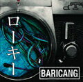 「 ローキー（サイン入り）」 BARICANG 01． マワルセカイ 02． ただの歌 03． 迷子の掌 04． Gift For Life 05． カナリア 06． スポットライト 07． ソメイヨシノ 08． Hello2 09． 列車...