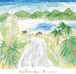 「 Rivers / リバース」 THE STEADYS 1.third floor 2.haze 3.empty cans 4.losing my mind 5.afraid 6.supermarket fantasy 7.there 8...