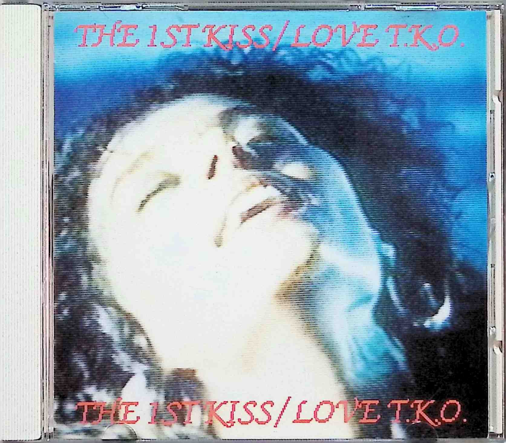 「 THE IST KISS」 Love T.K.O. 1 The 1st Kiss/Do It Hard Mix 2 The 1st Kiss/On The Road Mix 3 The 1st Kiss/Running Blade Mi...