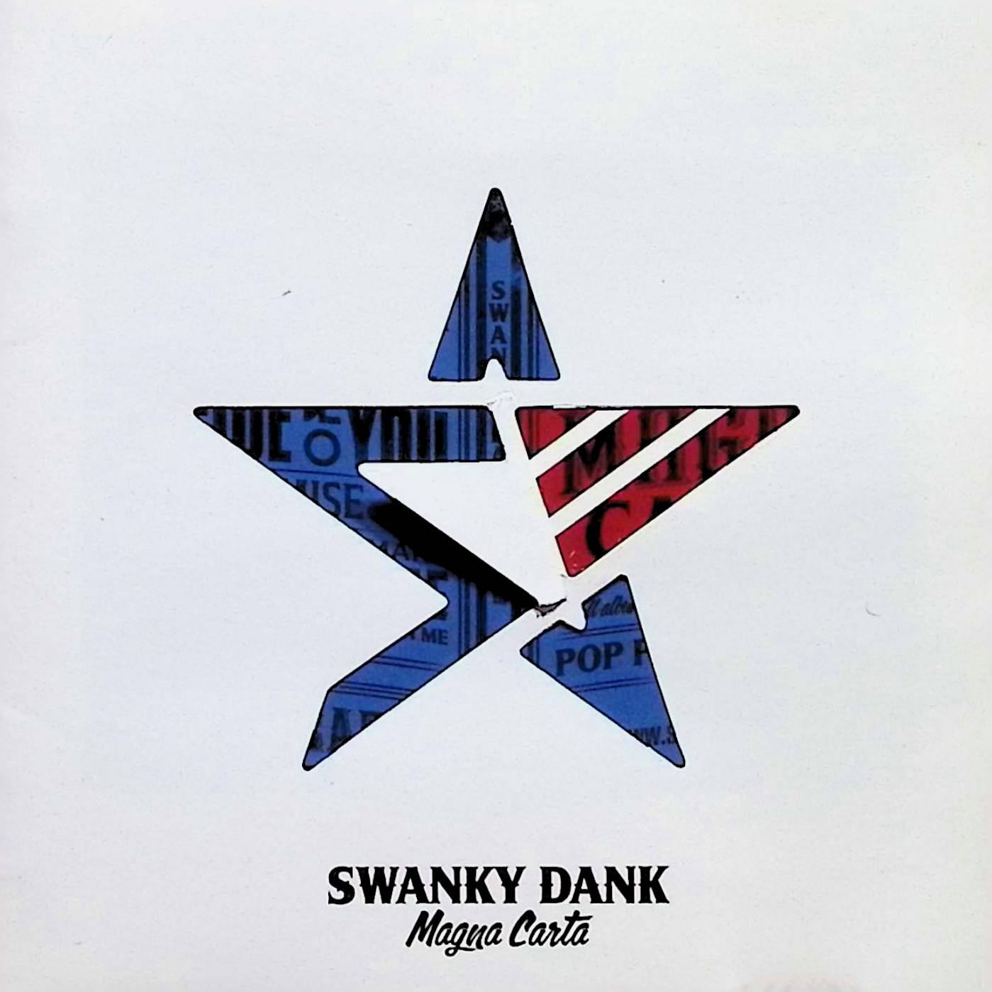「 Magna Carta」 SWANKY DANK 1 New World 2 Monster feat.Ryo(from Crystal Lake) 3 the answer 4 Party Rock 5 inside of you 6...