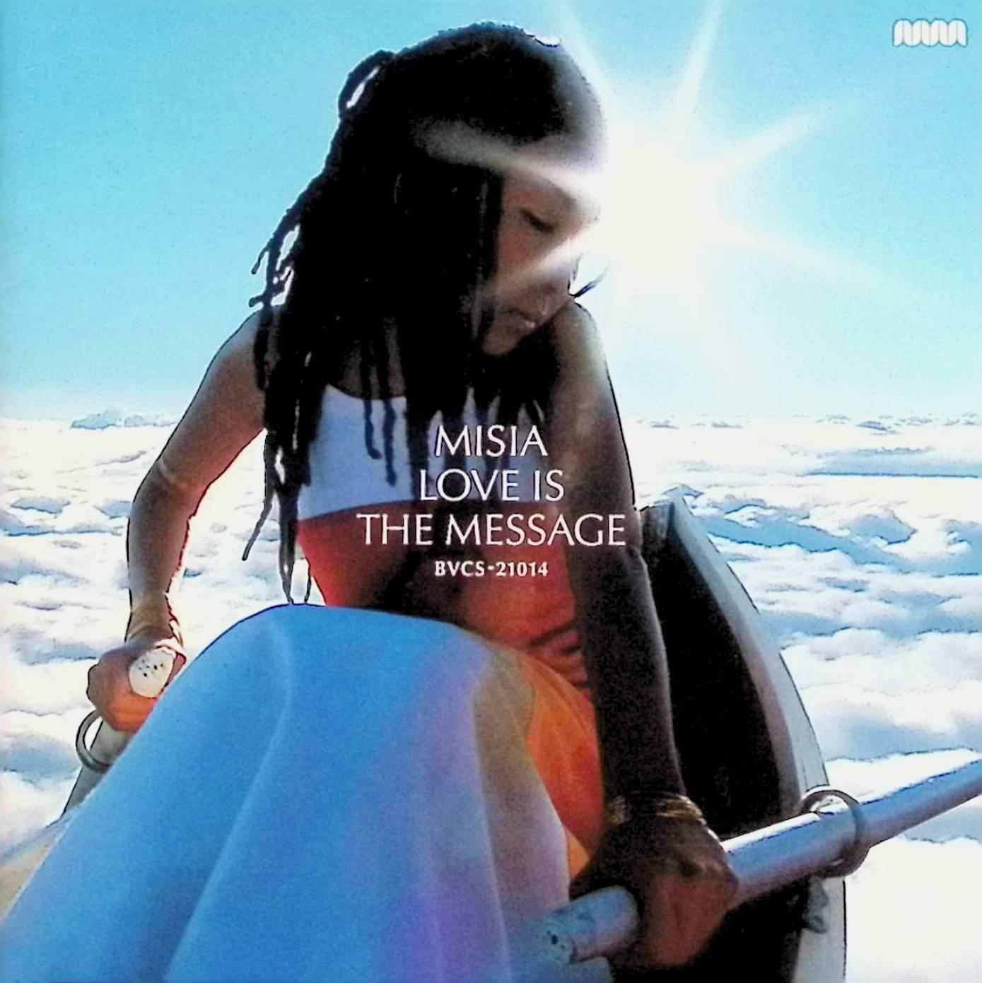 「 LOVE IS THE MESSAGE（ジュエルケース仕様）」 MISIA 1 OPENING 2 BELIEVE 3 sweetness 4 It’s just love 5 Sweet pain 6 アツイナミダ 7 雨の日曜日 8...