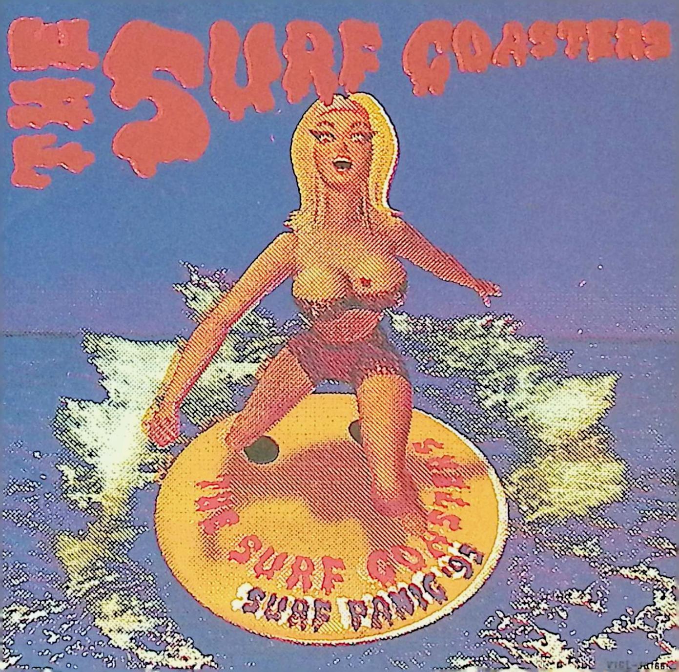 「 SURF PANIC’95」 Surf Coasters THE SURF COASTERS feat.Ryoichi Endo 1 サーフパニックへの誘い 2 カット・バック (波をブッちぎれ!) 3 哀しみのイモラ 4 ULTRA ...