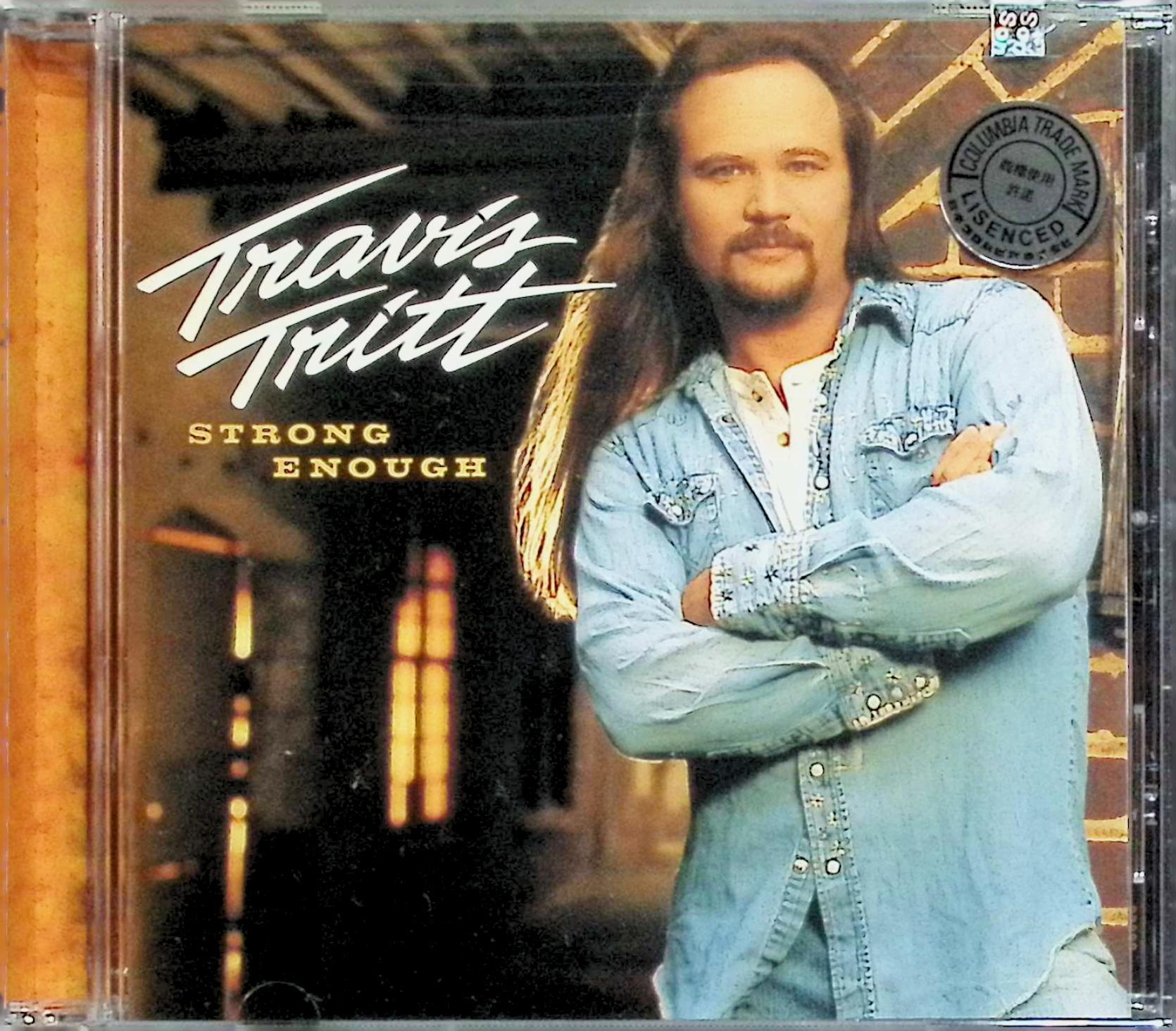 「 Strong Enough」 Travis Tritt 1 You Can't Count Me Out Yet 2 Can't Tell Me Nothin' 3 Strong Enough To Be Your Man 4 Coun...