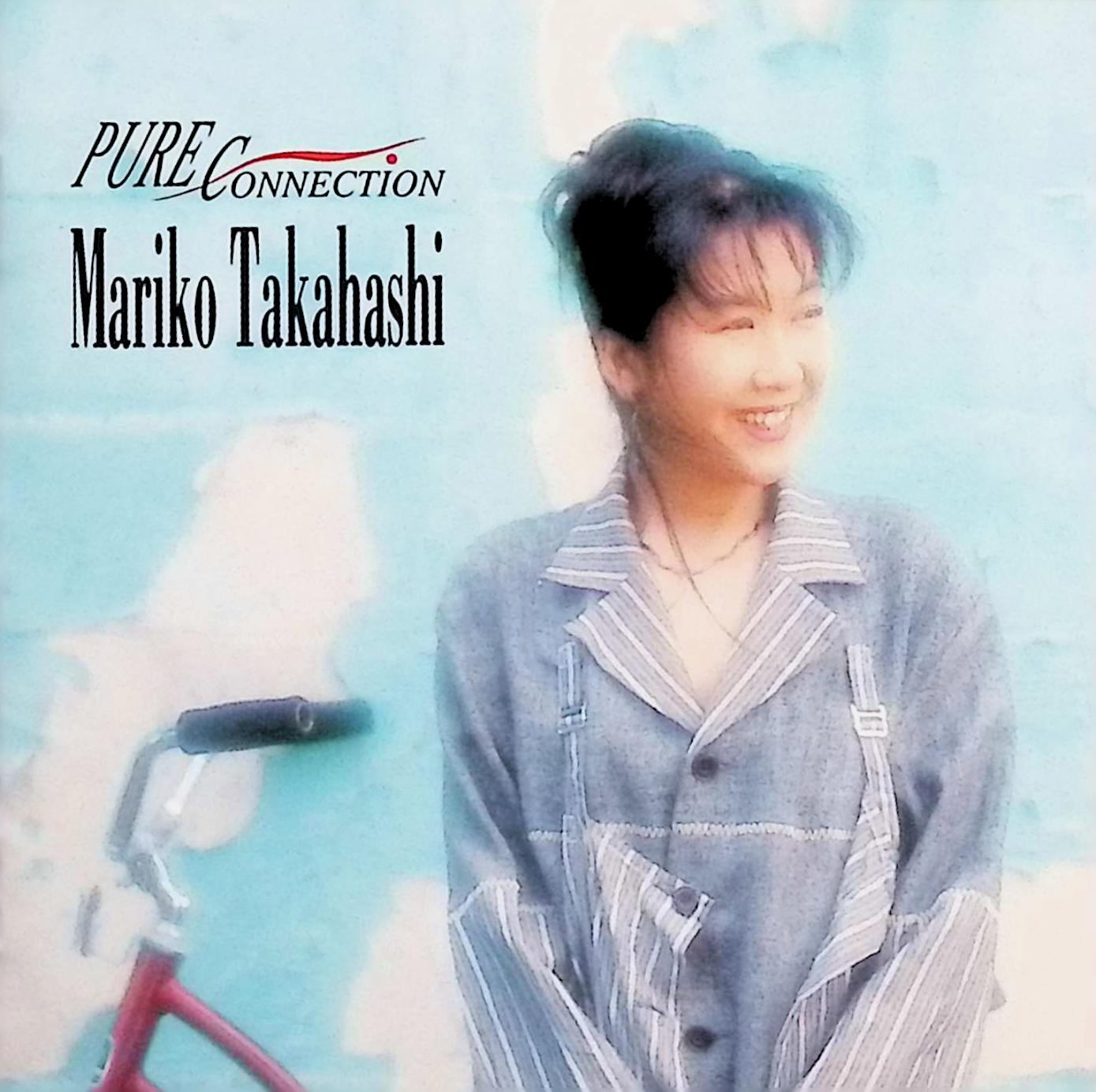 「 PURE CONNECTION」 高橋真梨子 1 涙の街角 2 ファジーレストラン 3 彼女 4 クレイジー・フォー・ユー~愛しすぎて 5 そたがれのアニヴァーサリー~リヨンの春 6 愚かなマドンナ 7 車窓 8 私を知らない人 9 心...