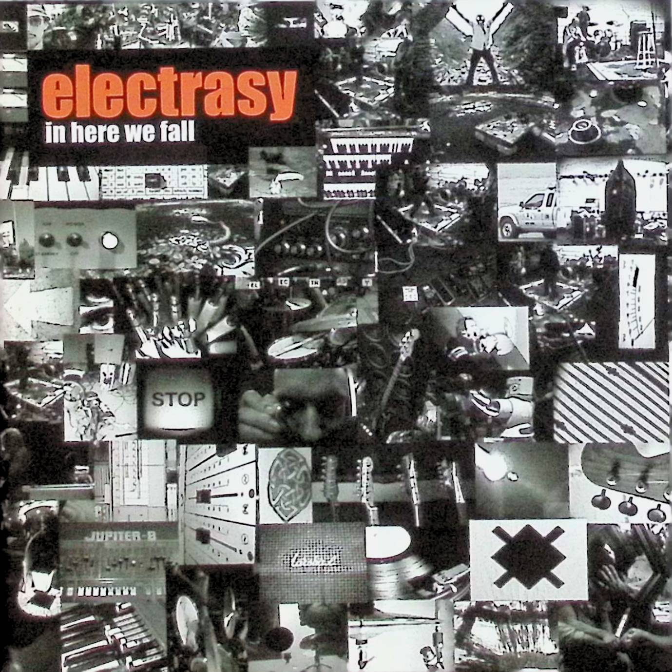 「 In Here We Fall」 エレクトラシー 1 Renegades 2 Naked 3 Morning Afterglow 4 Dazed And Confused 5 Bussed Out 6 Cosmic Castaway 7...