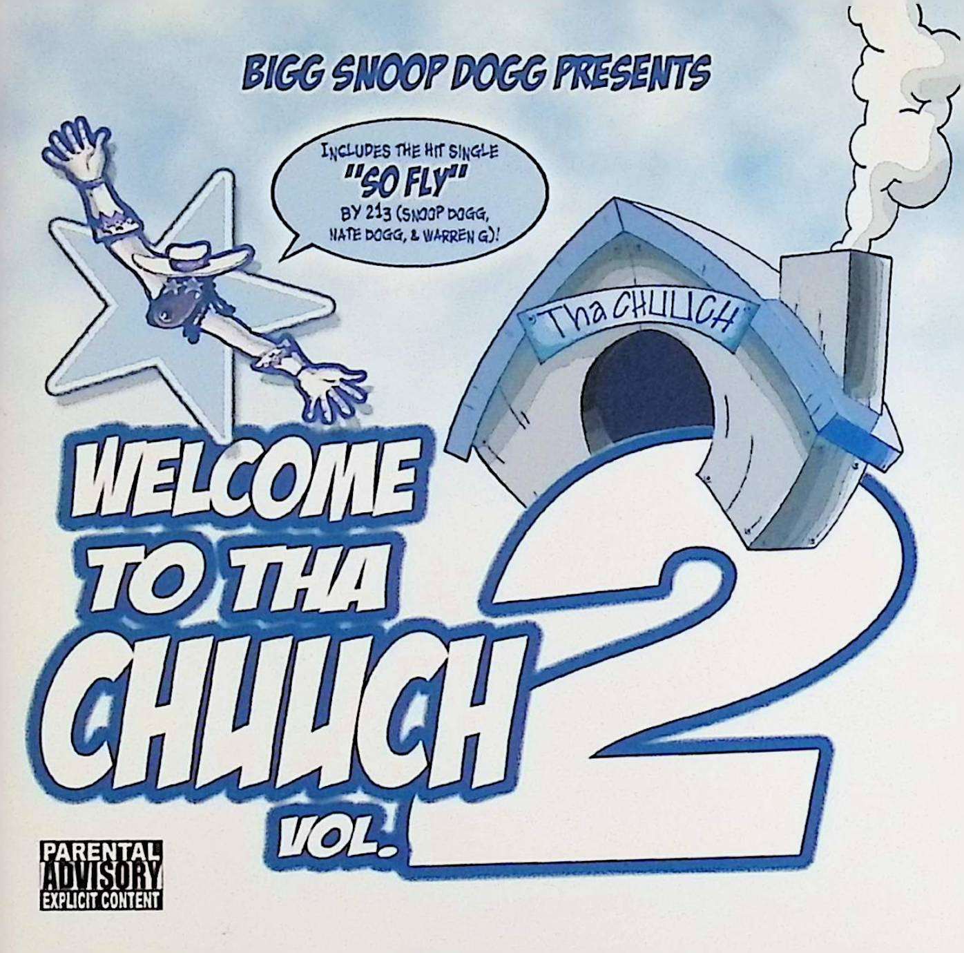 「 WELCOME TO THA CHUUCH VOL.2」 スヌープ・ドッグ 1. SO FLY - 213 2. LIKE A PIMP - SNOOP DOGG, DAZ 3. FU*K THAT - SNOOP DOGG 4. ST...