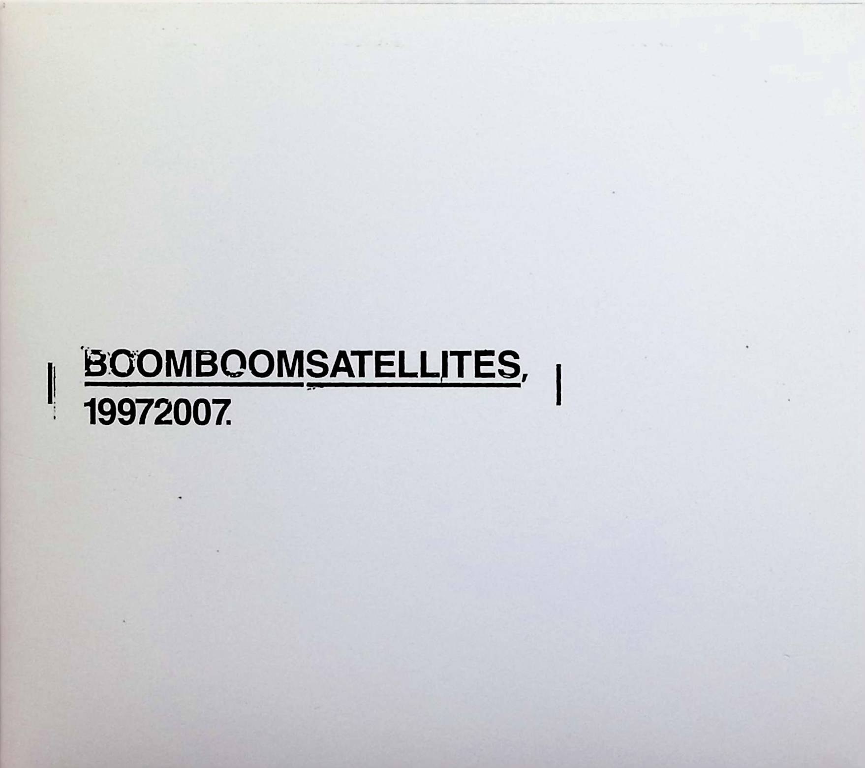 「 19972007(初回生産限定盤3枚組)(DVD付)」 BOOM BOOM SATELLITES ディスク： 1 1 KICK IT OUT 2 WHAT GOES ROUND COMES AROUND 3 LOOKING GLASS ...