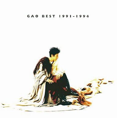 「 BEST1991‐1994」 GAO 1 イリュージョン 2 Mappila Baby!(Nude Version) 3 サヨナラ(Original Version) 4 Roi Roi 5 君にゆられて 6 空の話~for my fa...