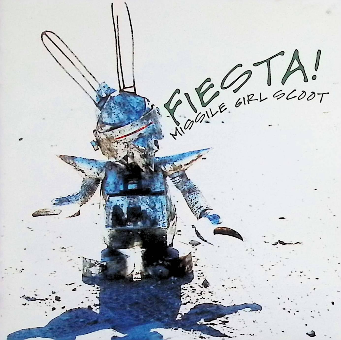 「 FIESTA!」 Missile Girl Scoot 1 Intro 2 Big mouth 3 Fake sista ain’t shit! 4 Hype the party up 5 Gaze into space 6 411 7...