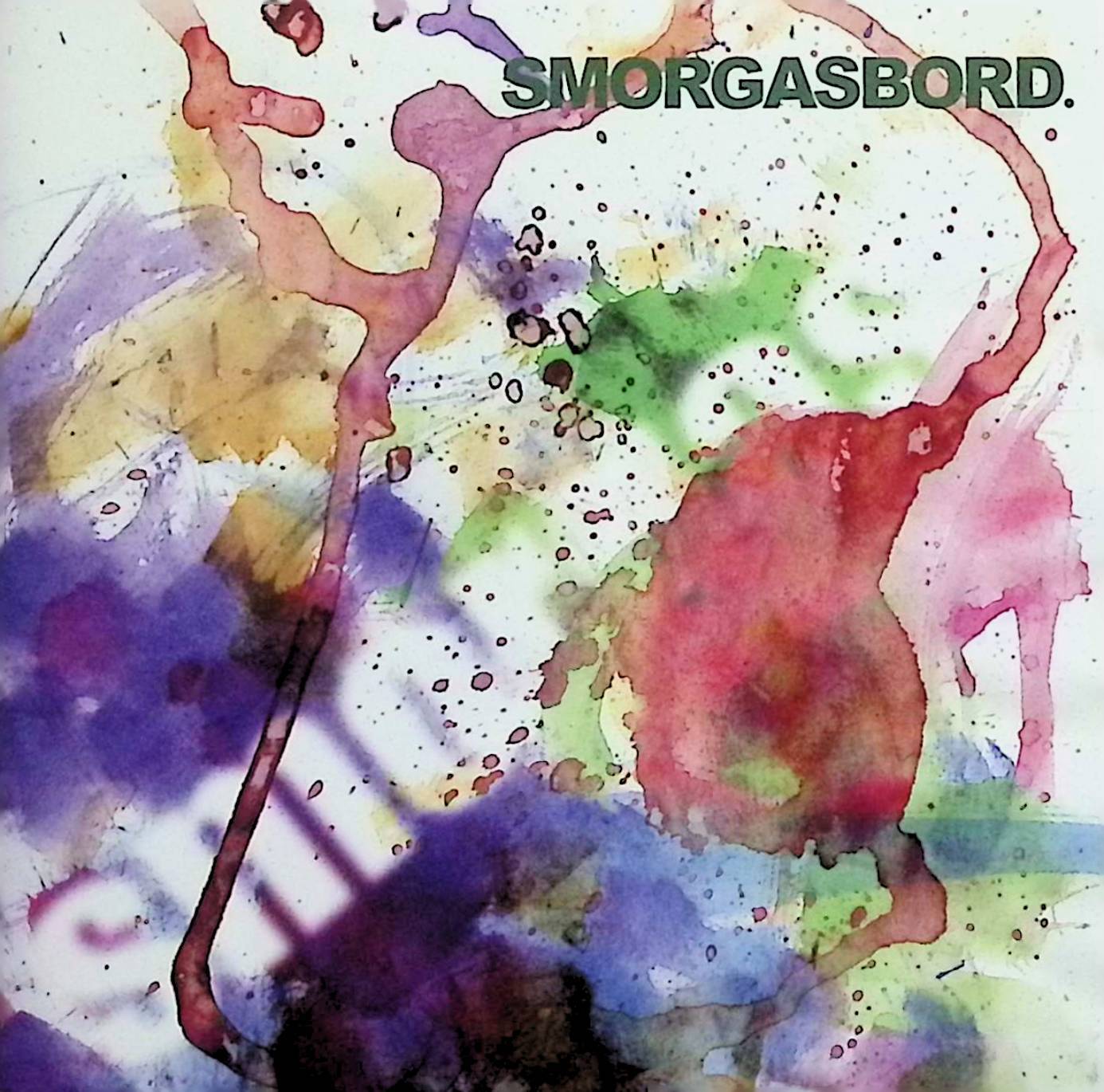 「 smorgasbord」 smorgas 1 PLATE-01 Sunny Day 2 PLATE-02 Smorgasbord 3 PLATE-03 Freak into The Music 4 PLATE-04 Ride My Bi...