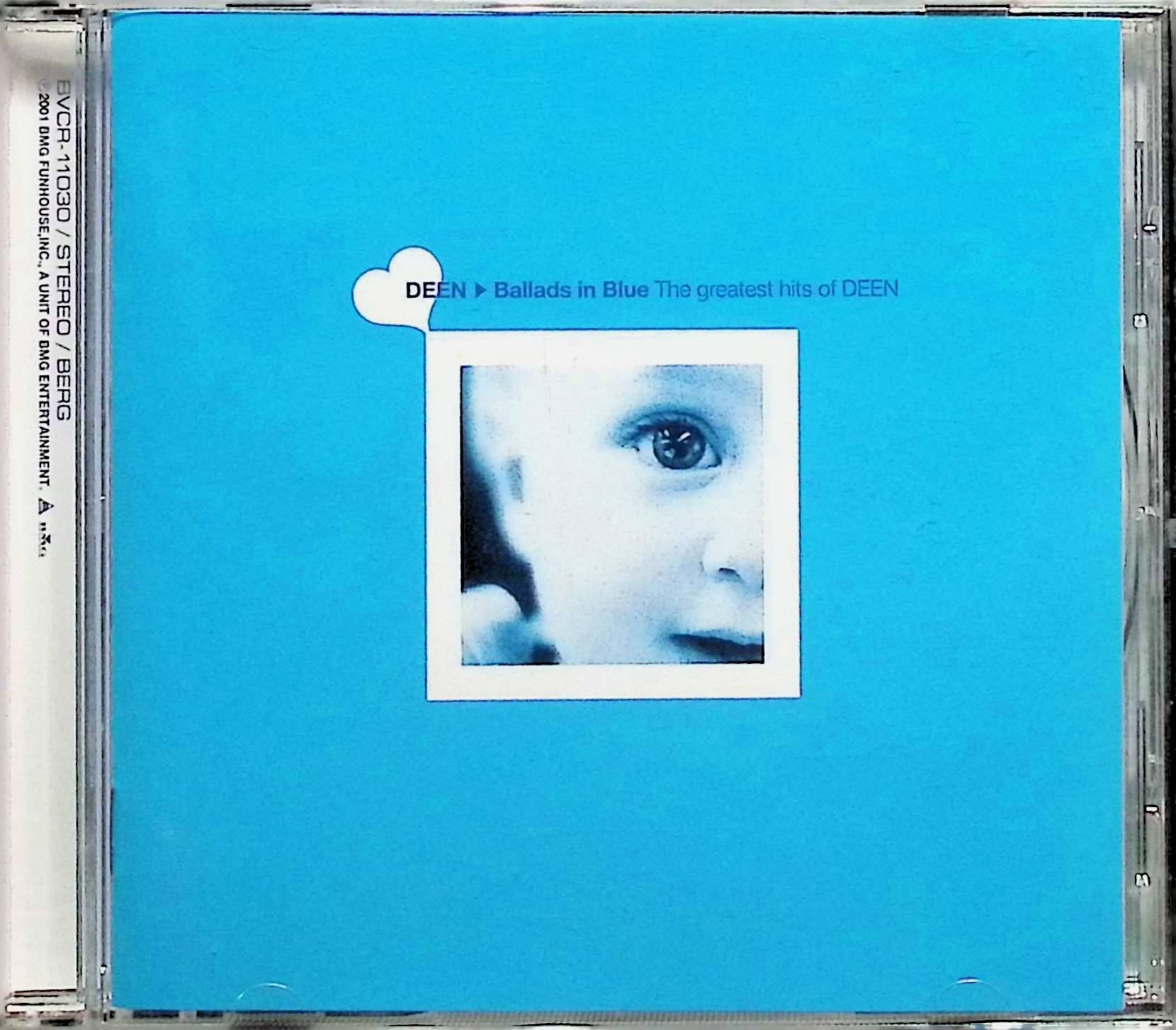 「 Ballads in Blue～The greatest hits of DEEN～」 DEEN 1 Blue eyes ~Introduction~ 2 いつか僕の腕の中で ~Ballads in Blue style~ 3 このまま...