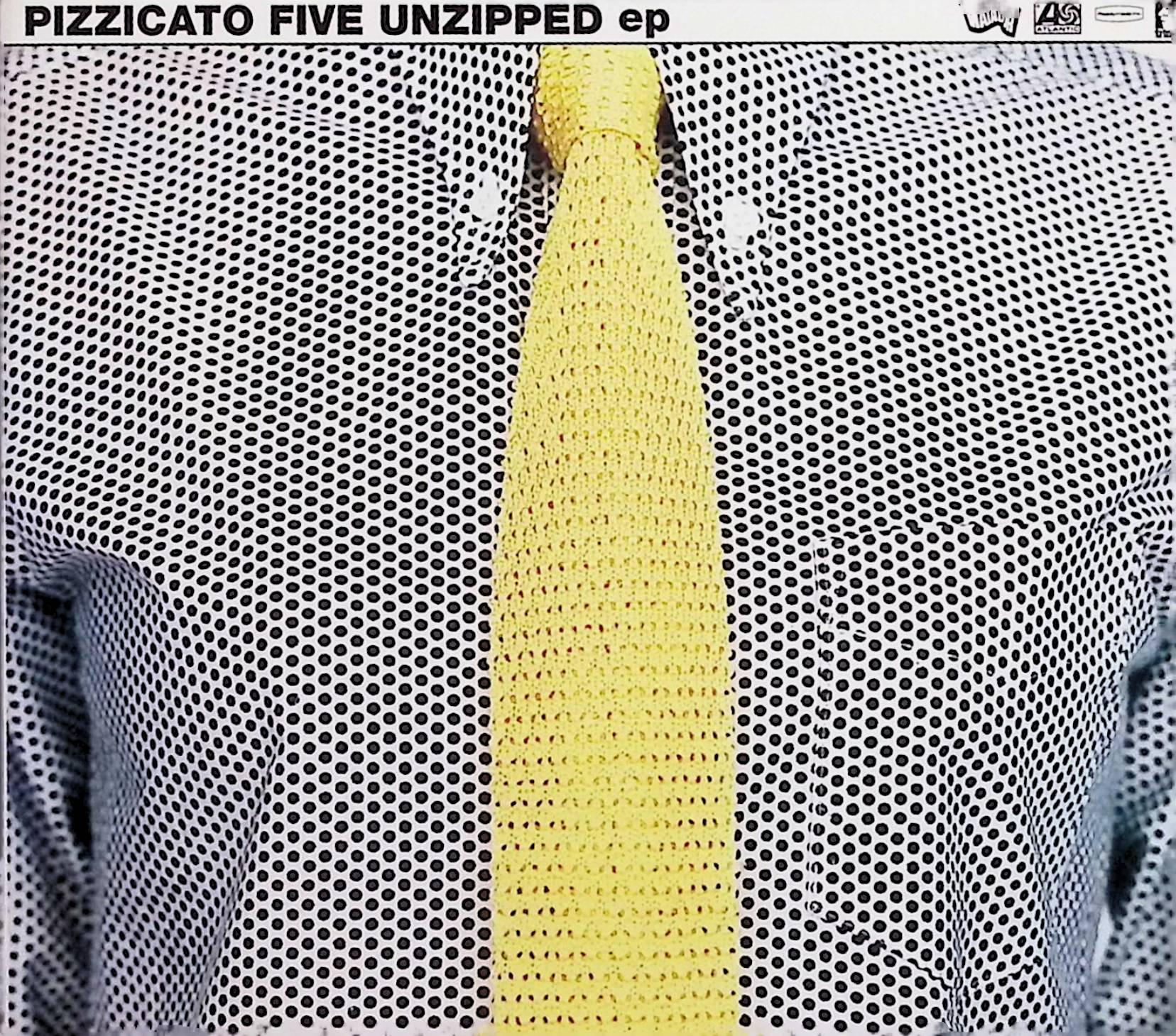 「 Unzipped EP（デジパック仕様）」 PIZZICATO FIVE 1 Happy Sad (Single Edit) 2 If I Were A Groupie 3 CDJ (The Readymade Mix) 4 Happy...