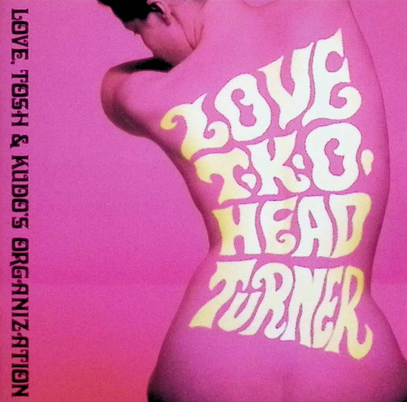「 HEAD TURNER」 LOVE T.K.O. 1 Sista Sunshine 2 Stay (The Eagle's Eye) 3 Desert Song (Fire From Within) 4 Watcha Gonna Do ...