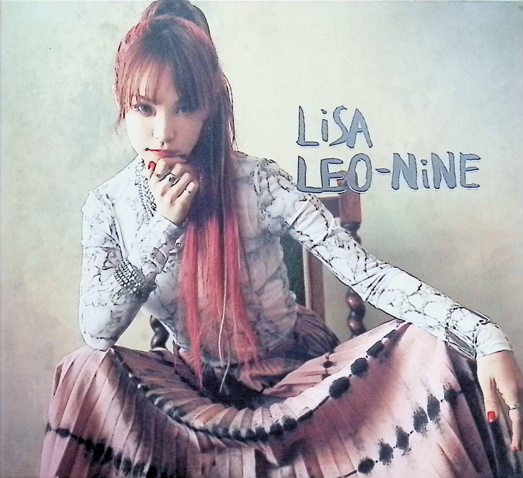「 LEO-NiNE (初回生産限定盤B) (DVD付)」 LiSA ディスク： 1 1 play the world! feat.PABLO 2 紅蓮華 3 晴レ舞台 4 マコトシヤカ 5 cancellation 6 愛錠 7 赤い罠(...