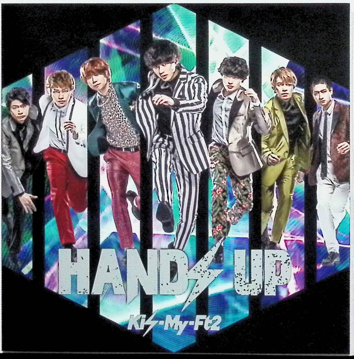 「 HANDS UP(CD+DVD)(初回盤B)」 Kis-My-Ft2 ディスク： 1 1 HANDS UP 2 永遠結び ディスク： 2 1 「永遠結び」〈Lip ver.〉 2 「ルラルララ」〈Hug movie〉 3 Jacket ...