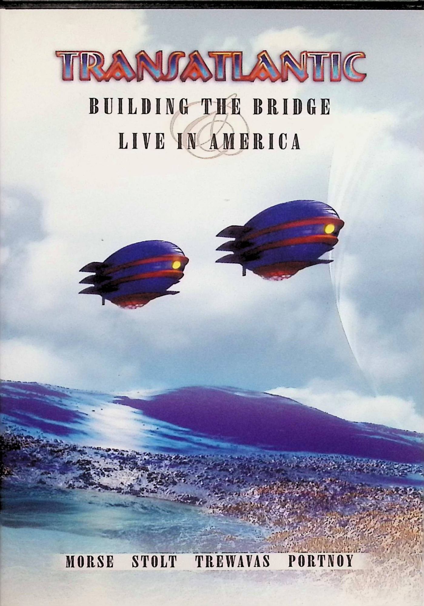 「 Building the Bridge / Live in America[海外版DVD]」 Transatlantic 【Live in America】 1. All of the Above 2. Mystery Train 3....