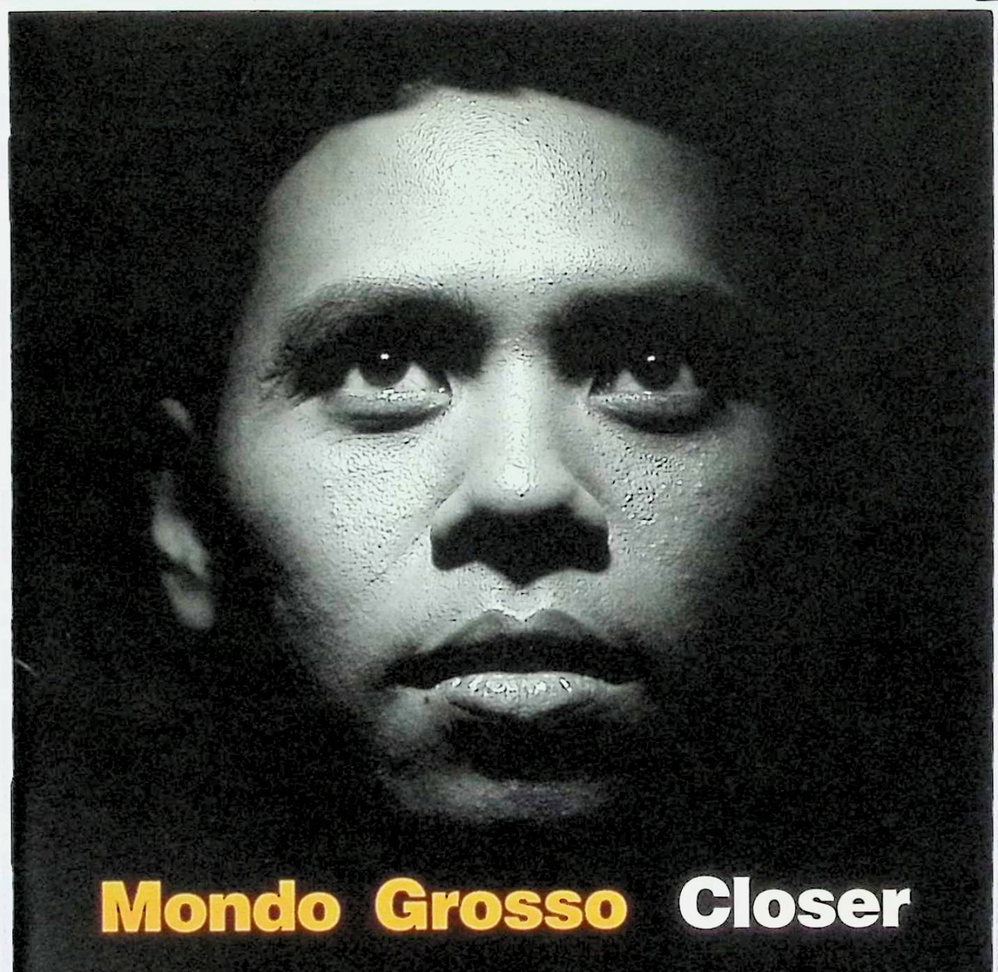 「 CLOSER」 MONDO GROSSO 収録曲リスト 1. Closer 2. Things Keep Changin' 3. Laughter In the Rain 4. Untitled 5. I Can't Go For Th...