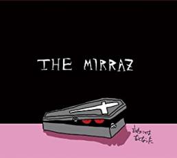 &nbsp;JAN&nbsp;4580300690256&nbsp;品　番&nbsp;KINOI2002&nbsp;出　演&nbsp;The Mirraz&nbsp;制作年、時間&nbsp;2012年&nbsp;33分&nbsp;製作国&n...