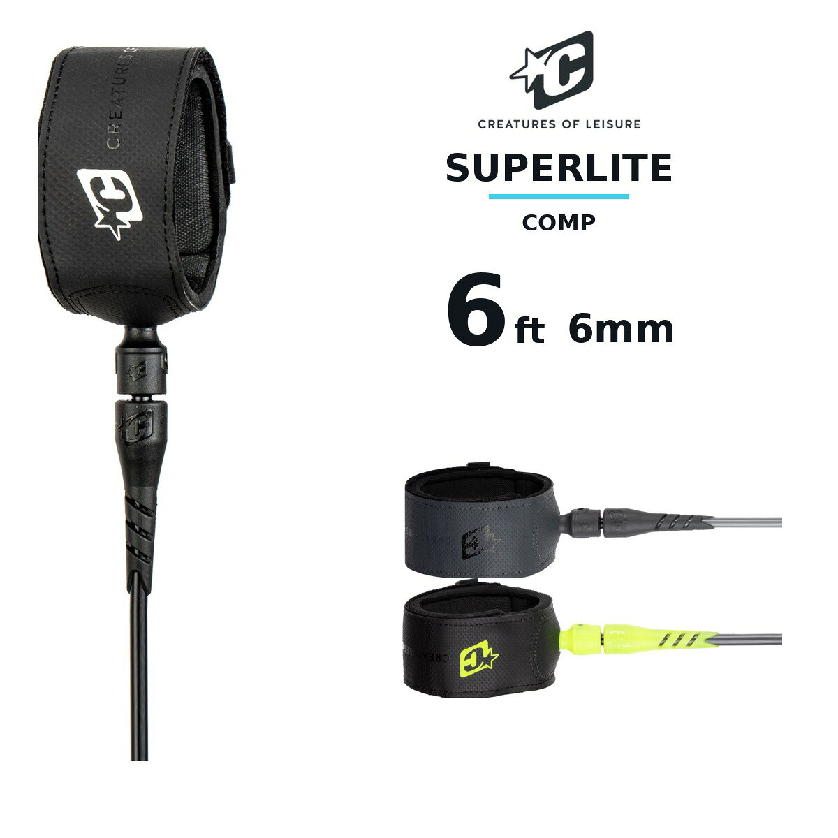 CREATURES SURFINGSUPERLITEコンペ・日常サーフィン用コンペグレード6mm超軽量設計。CREATURES SUPERLITE COMP6。確実・迅速な装着でパフォーマンスを最大化。SPECSリーシュの長さ6ft (1....