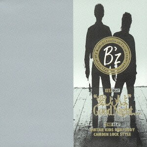 商品種別CD発売日2003/03/26ご注文前に、必ずお届け日詳細等をご確認下さい。関連ジャンル邦楽ロック／ソウルアーティストB’z収録内容Disc.101.愛しい人よ Good Night...(6:13)02.GUITAR KIDS R...