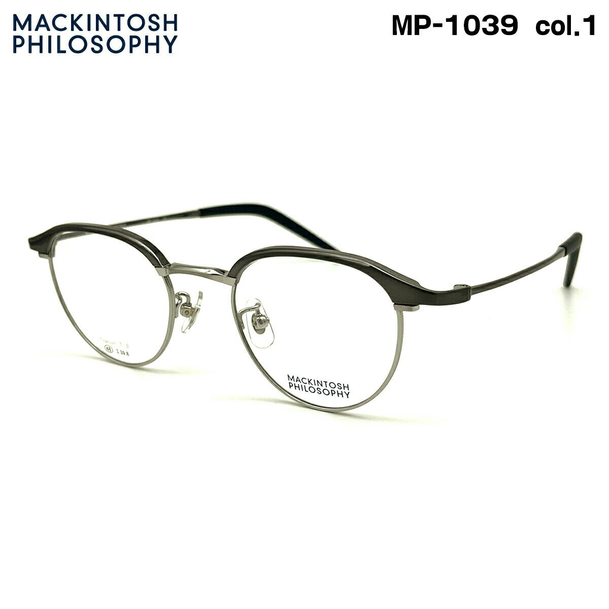 ■ ブランド：MACKINTOSH PHILOSOPHY マッキントッシュ フィロソフィー ■ 型番：MP-1039 col.1 ■ フレームカラー：グレー / ヘアラインシルバー ■ フレーム材質：チタン / βチタン ■ レンズ：デモレ...