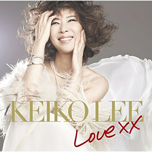 Love XXケイコ・リーリー ケイコ りー けいこ　発売日 : 2015年11月04日　種別 : CD　JAN : 4547366250244　商品番号 : SICP-4580【商品紹介】ジャズ・ ディーヴァ、ケイコ・リーのデビュー20周...
