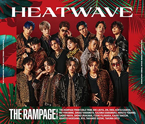 HEATWAVE (CD+2DVD)THE RAMPAGE from EXILE TRIBEランペイジフロムエグザイルトライブ らんぺいじふろむえぐざいるとらいぶ　発売日 : 2021年6月30日　種別 : CD　JAN : 4988064...