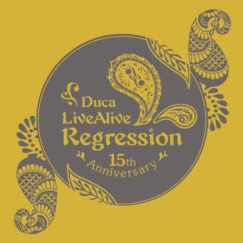 Duca LiveAlive RegressionDucaデュッカ でゅっか　発売日 : 2018年10月24日　種別 : CD　JAN : 4560372451498　商品番号 : KDSD-1021【商品紹介】デビュー15周年のアニバー...