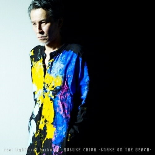 real light real darkness (CD+DVD)YUSUKE CHIBA-SNAKE ON THE BEACH-ユウスケチバスネークオンザビーチ ゆうすけちばすねーくおんざびーち　発売日 : 2020年10月07日　種別 ...